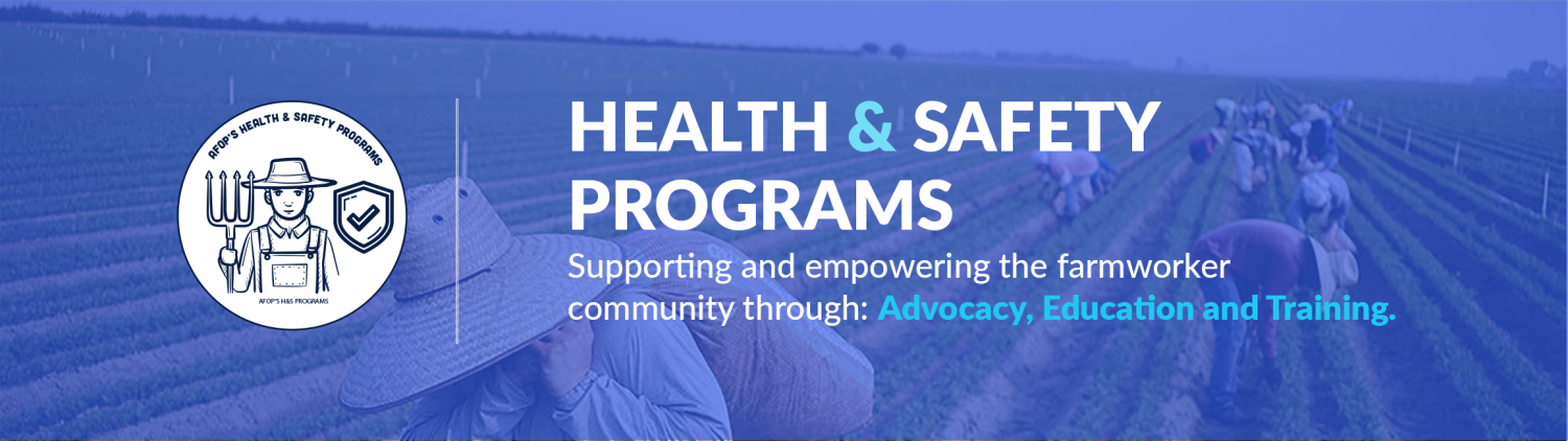 Farmworker Health & Safety Programs – Association of Farmworker ...